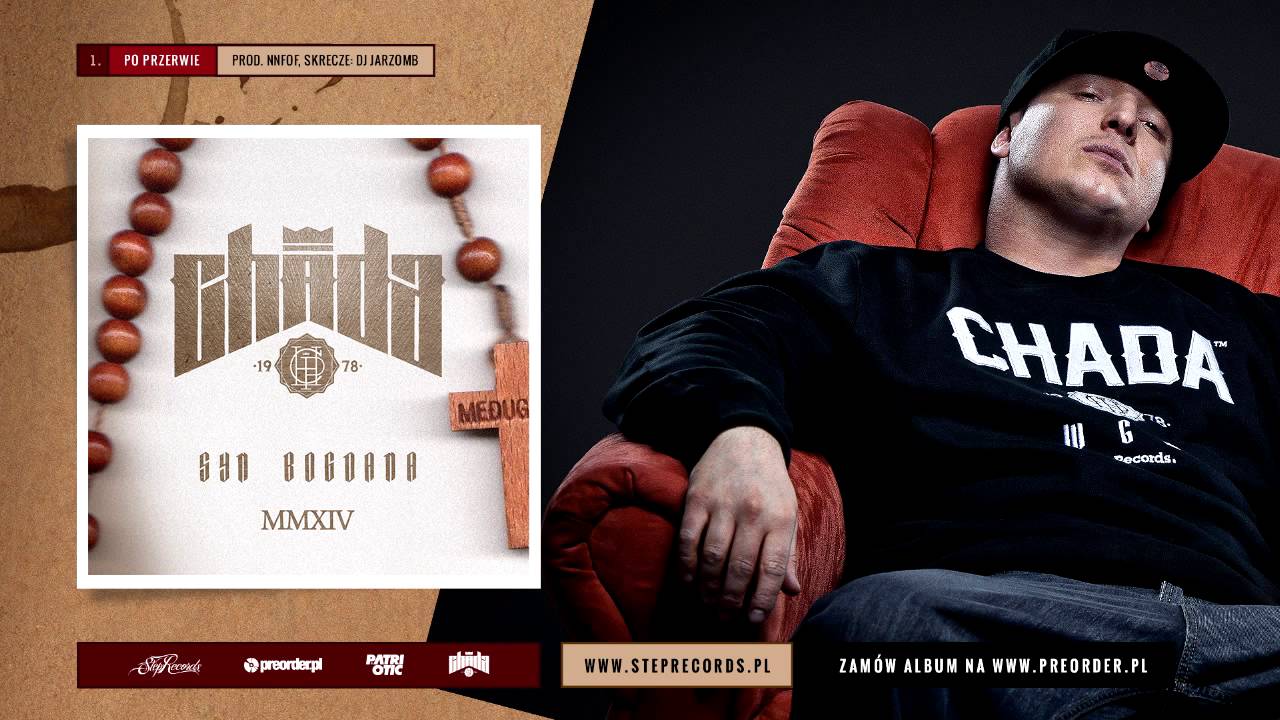 Chada - Po przerwie - Serwis Informacji Społecznościowej - bsy.pl