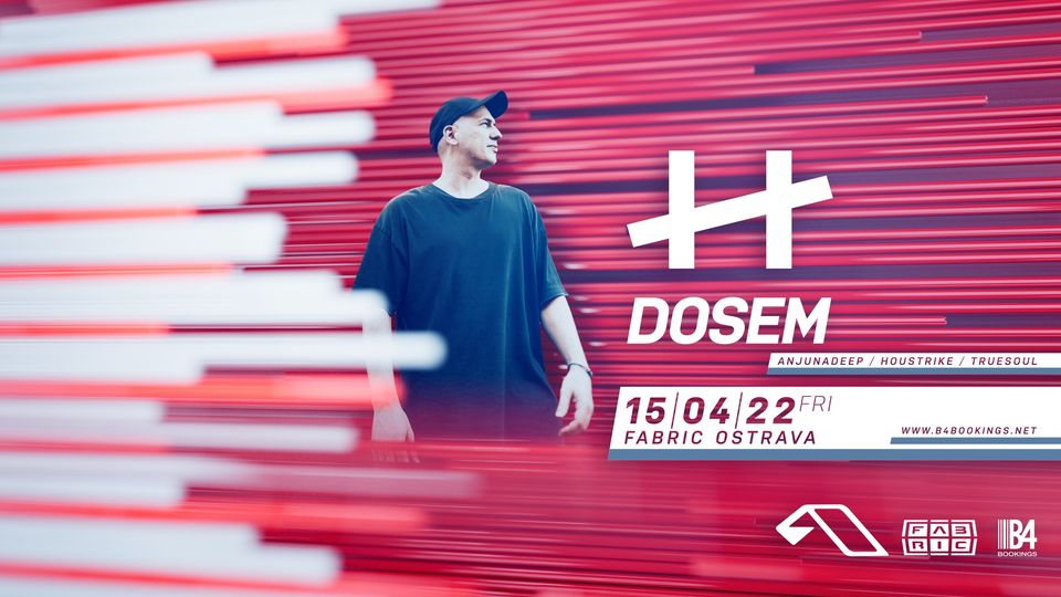 Dosem (ES, Anjunadeep) @ Fabric Ostrava - Serwis Informacji ...