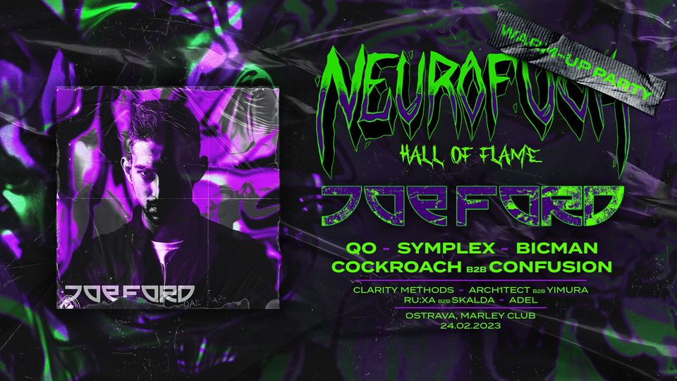 NEUROF*K: HALL OF FLAME WARM-UP PARTY W/ JOE FORD - Serwis Informacji ...
