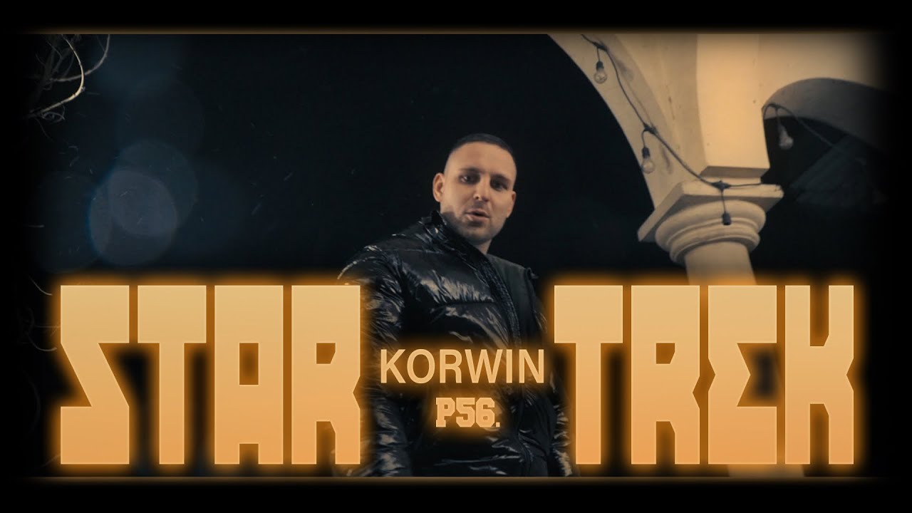 Korwin P56- STAR TREK ft. Leila Sheikh prod. CzaHa - Serwis Informacji ...